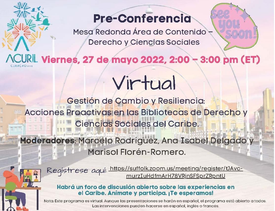 ACURIL 2022 Curaçao Pre-Conference – May 27th, 2022